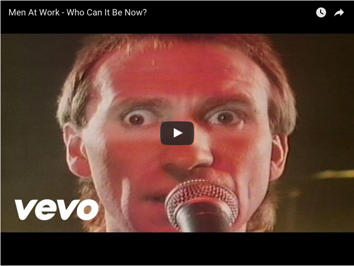 [Introvert Playlist] Men At Work: Who Can It Be Now